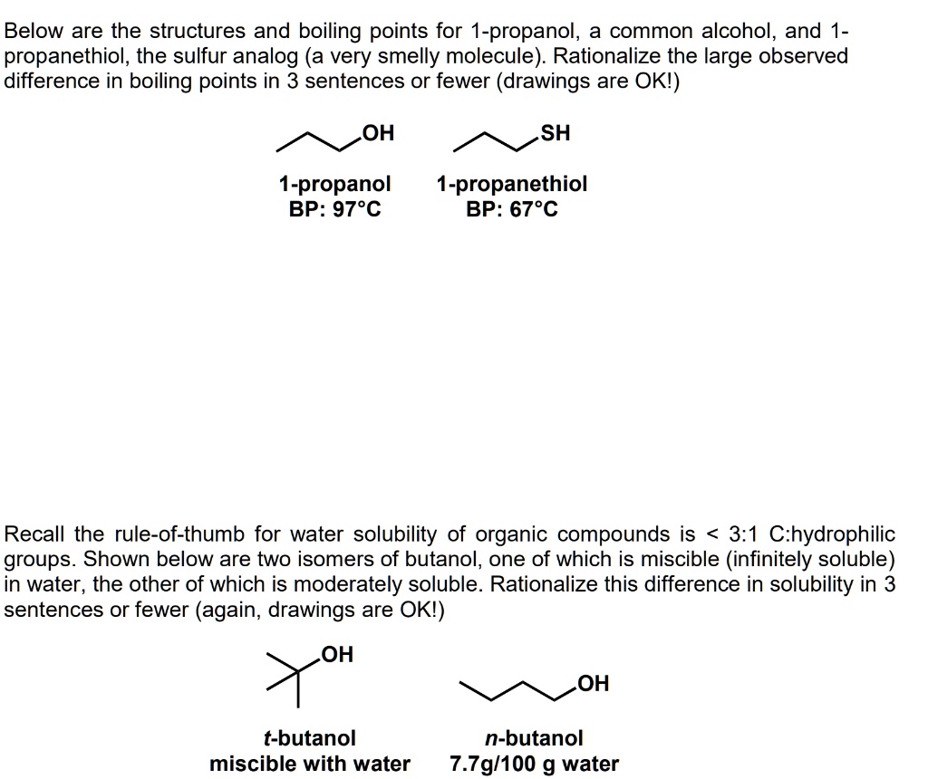below are the structures and boiling points for 1 propanol a common alcohol and 1 propanethiol ...