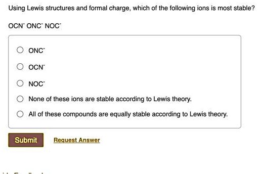 using lewis structures and formal charge which of the following ions is ...