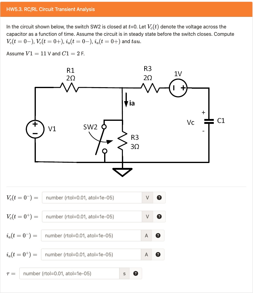HW5.3. RC/RL Circuit Transient Analysis In the circuit shown below, the switch SW2 is closed at ...