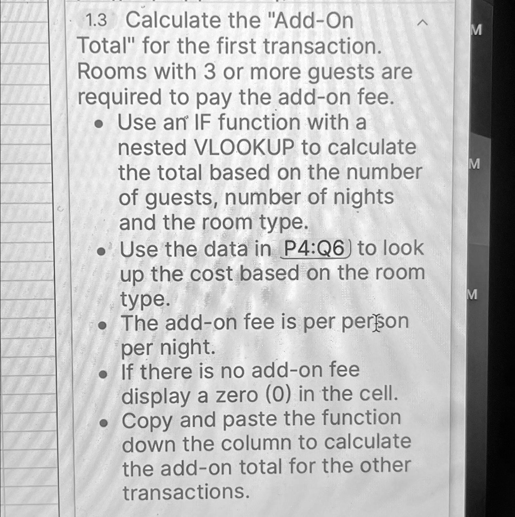 SOLVED: 1.3 Calculate the "Add-On Total" for the first transaction. Rooms with 3 or more guests ...