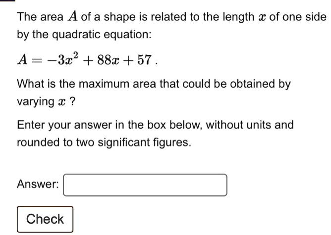 the area a of a shape is related to the length of one side by the ...