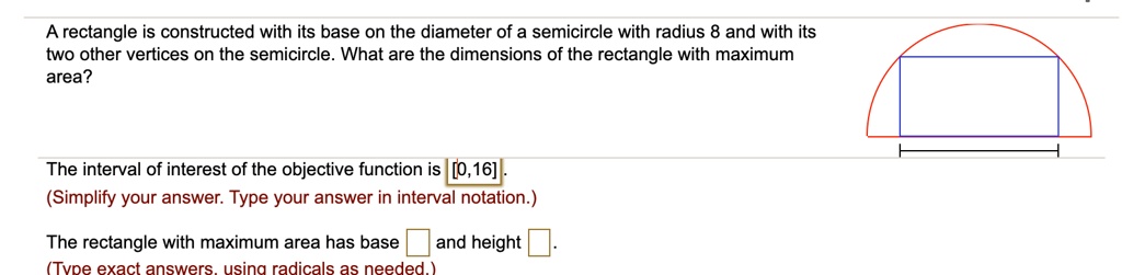 a rectangle is constructed with its base on the diameter of a semicircle with radius 8 and with ...