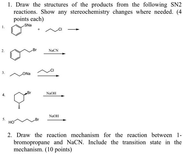 draw the structures of the products from the following sn2 reactions ...
