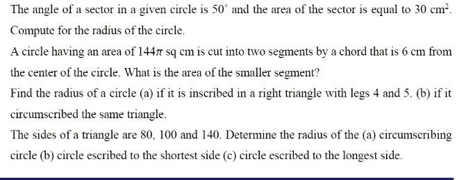 SOLVED: The angle of a sector in a given circle is 50 and the area of ...