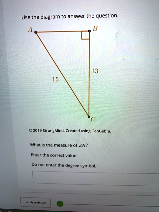 use the diagram to answer the question 13 15 0 2019 strongmind created using geogebra what is ...