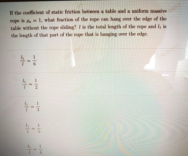 SOLVED: '80057 If the coefficient of static friction between table and ...