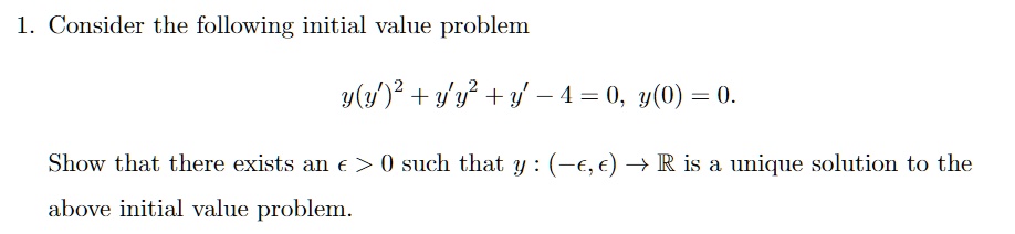 SOLVED: Consider the following initial value problem u(y')? +yy7 +y 4 0 ...