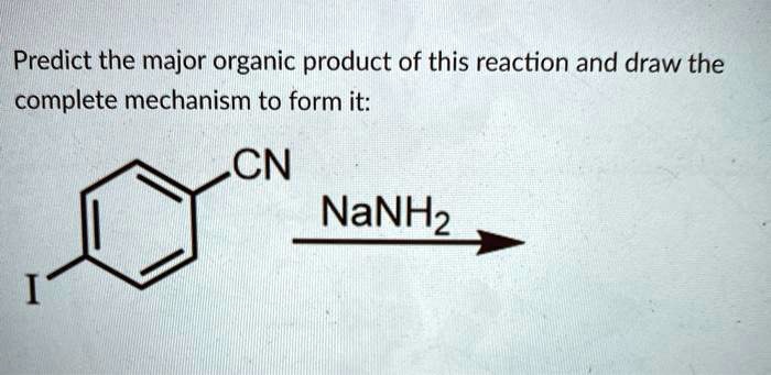 SOLVED: Predict the major organic product of this reaction and draw the ...