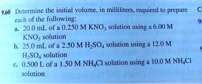 SOLVED: Determine the initial volume, in milliliters, required to prepare each of the following ...