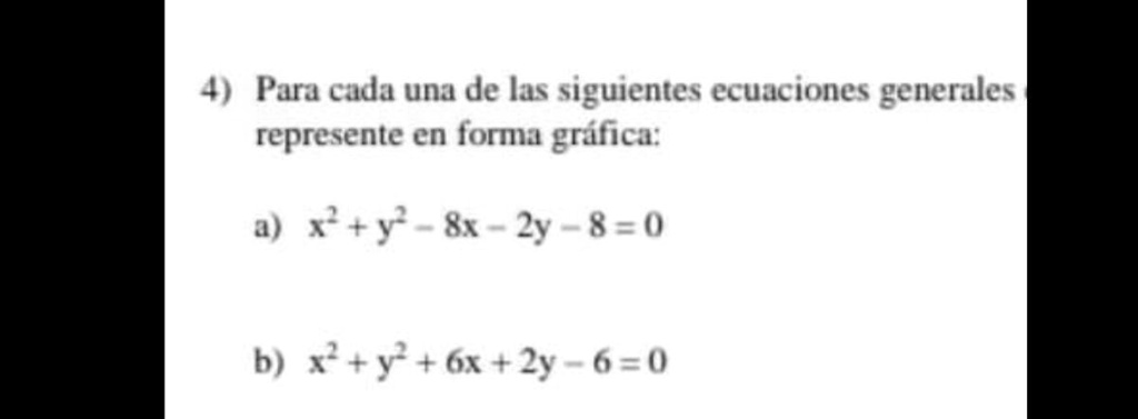 SOLVED: Urgentee!! Para cada una de las siguientes ecuaciones generales ... SOLVED: Urgentee!! Para cada una de las siguientes ecuaciones generales ...