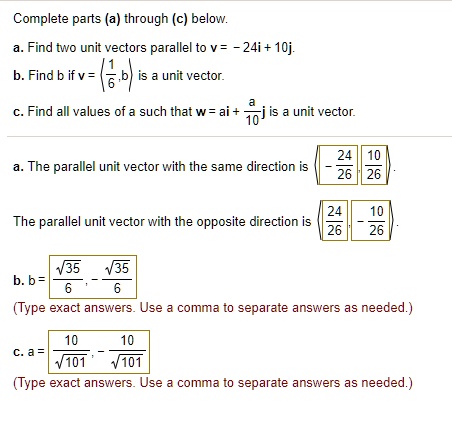 complete parts a through c below find two unit vectors parallel to v 24i 10j find if v unit ...