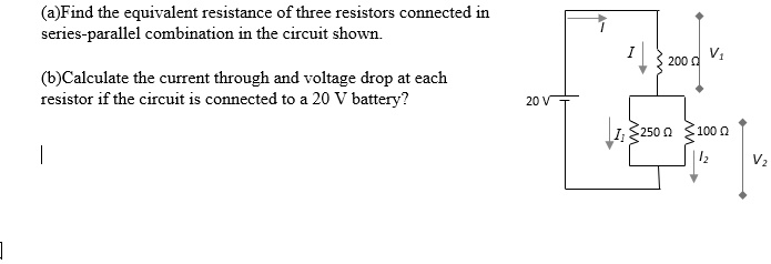 a)Find the equivalent resistance of three resistors connected in series ...