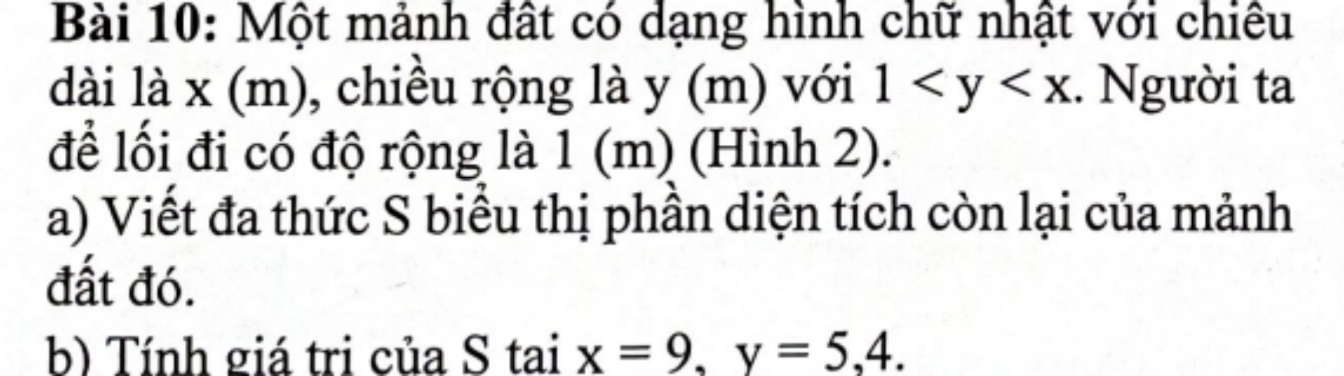 Bài 10: M?t m?nh ?ât có d?ng hinh ch? nh?t v?i chiêu dài là x(m), chi?u r?ng là y(m) v?i 1