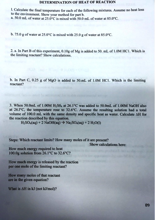 SOLVED:DETERMINATION OF HEAT OF REACTION Calculate the final temperature for cach of the ...