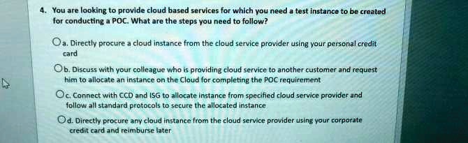 4 You Are Looking To Provide Cloud Based Services For Which You Need A