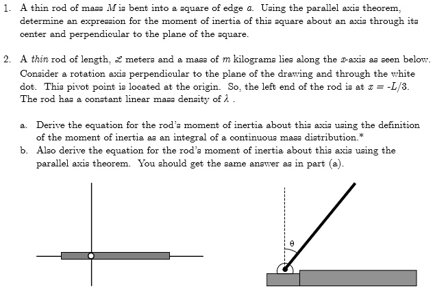 SOLVED: A thin rod of mass M is bent into a square of edge a. Using the parallel axis theorem ...