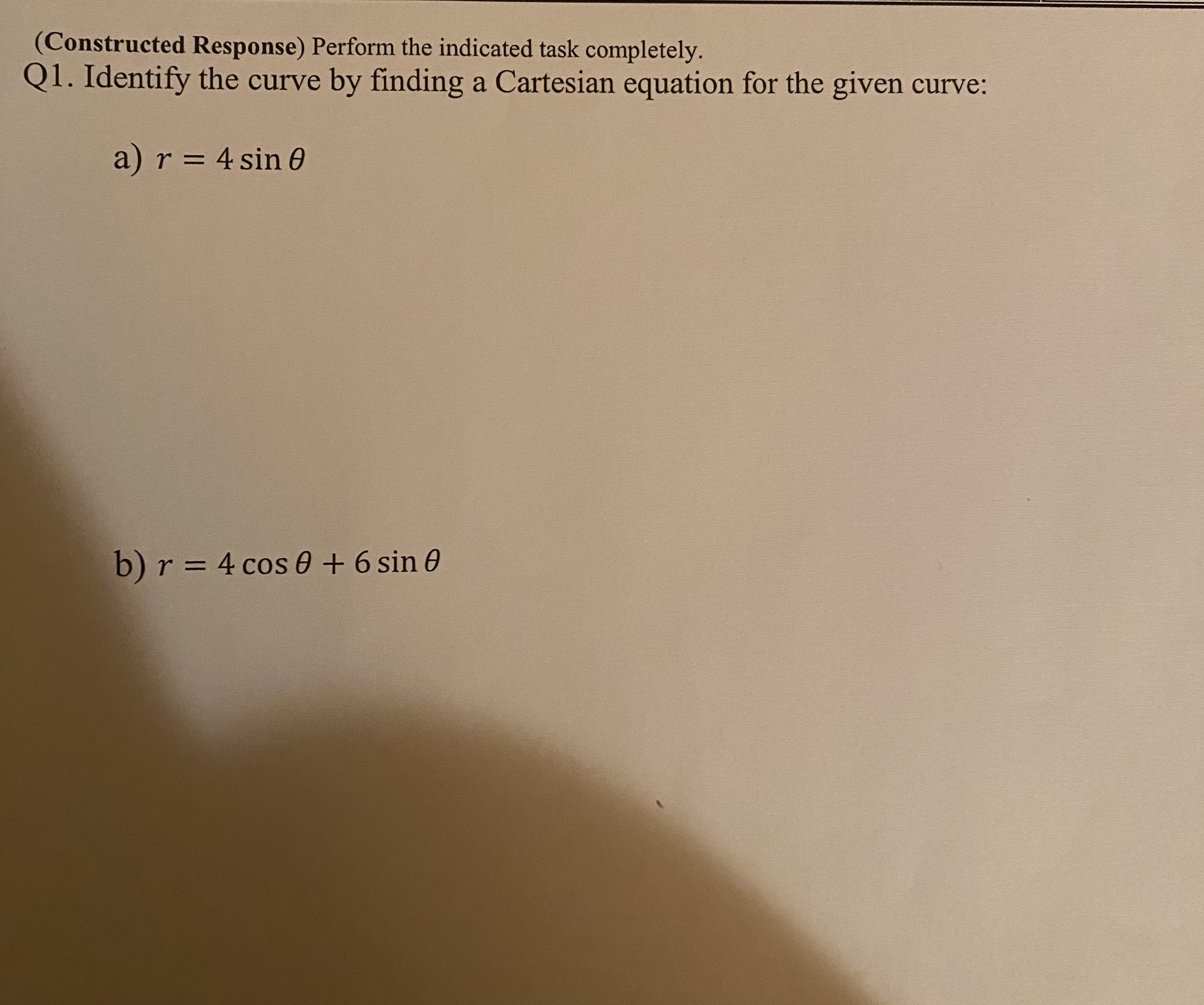 SOLVED: (Constructed Response) Perform the indicated task completely ...