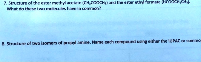 7. Structure of the ester methyl acetate (CH3COOCH3) and the ester ...