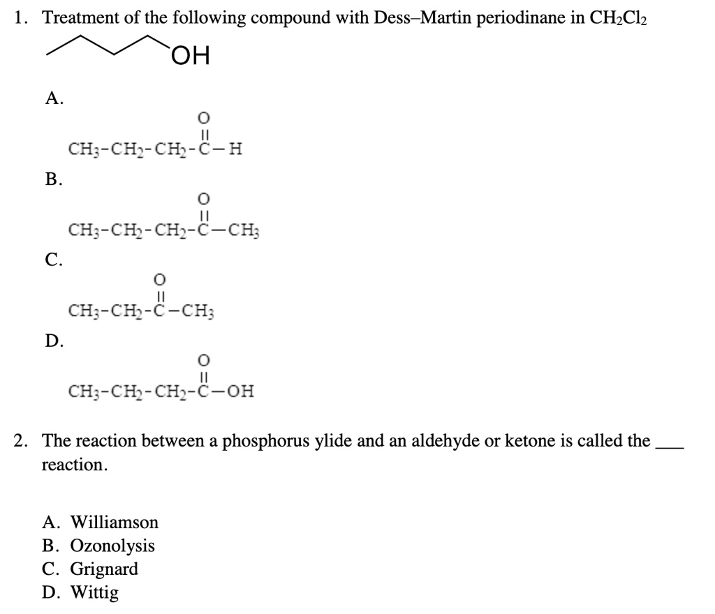 SOLVED: Treatment of the following compound with Dess-Martin ...