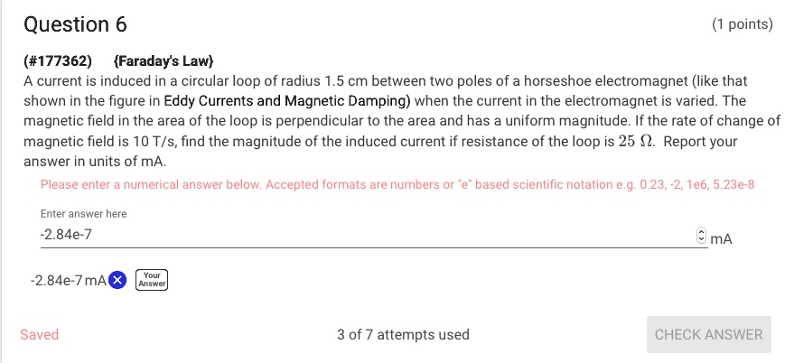 SOLVED: (#177362) Faraday's Law A current is induced in a circular loop of radius 5 cm between ...
