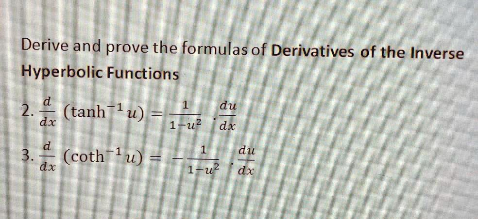 SOLVED:Derive and prove the formulas of Derivatives of the Inverse ...