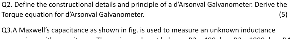 Q2. Define the constructional details and principle of a d'Arsonval ...