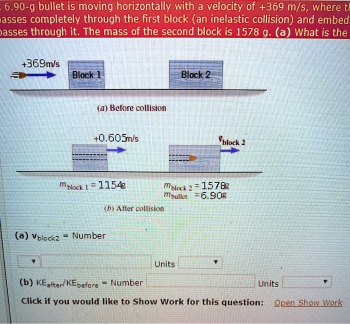 690 g bullet is moving horizontally with a velocity of 369 ms where tf ...