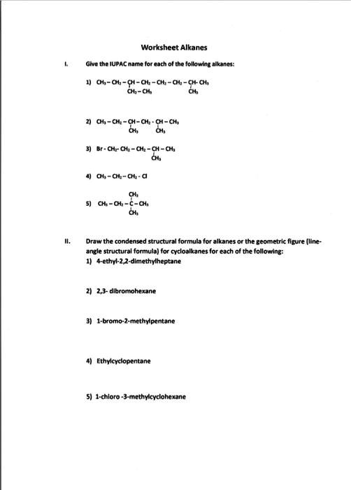 Worksheet Alkanes I. Give the IUPAC name for each of the following ...