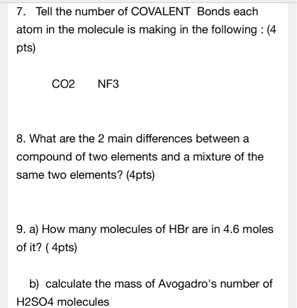 SOLVED: 7 Tell the number of COVALENT Bonds each atom in the molecule ...