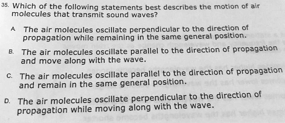 SOLVED: 35. Which of the following statements best describes the motion ...