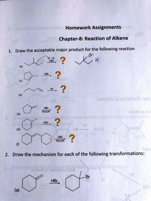 SOLVED: Homework Assignments Chapter 8: Reaction of Alkenes Draw the acceptable major product ...