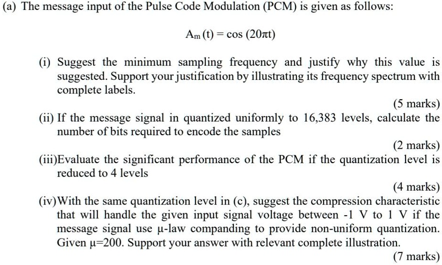 SOLVED: Help for i) ii) iii) iv) (a) The message input of the Pulse ...