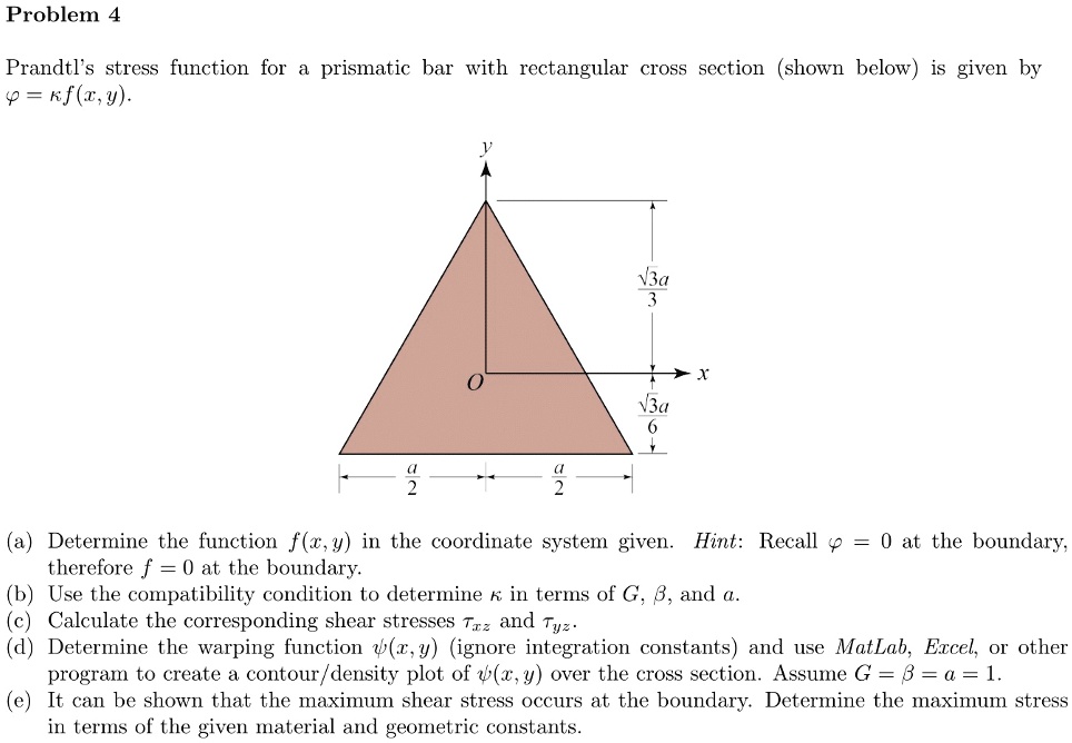 SOLVED: Text: Problem 4 Prandtl's stress function for a prismatic bar with rectangular cross ...