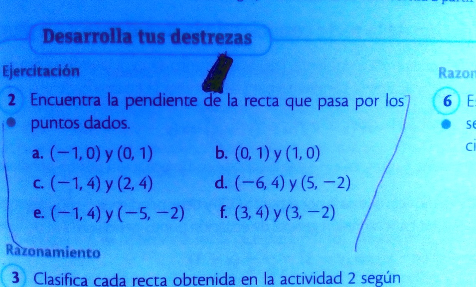 [GET ANSWER] encuentra la pendiente de la recta wue pasa por los puntos ...