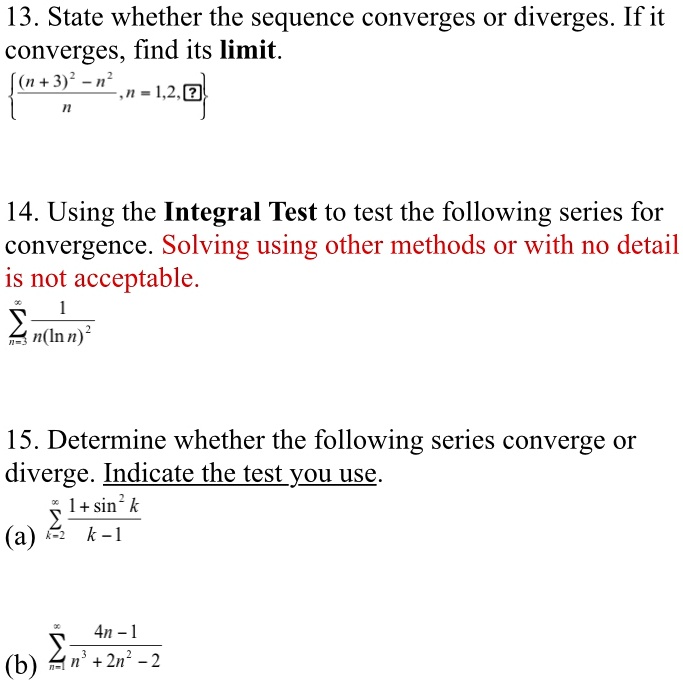 13 state whether the sequence converges or diverges if it converges find its limit n32 n n 2 14 ...