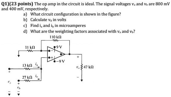 SOLVED: (23 points) The op amp in the circuit is ideal. The signal voltages va and vb are 800 mV ...