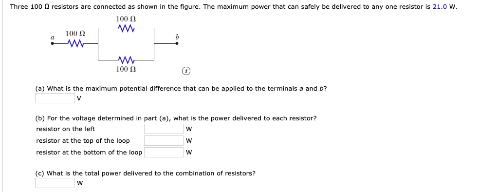 SOLVED: Three 100 Ω resistors are connected as shown in the figure. The ...