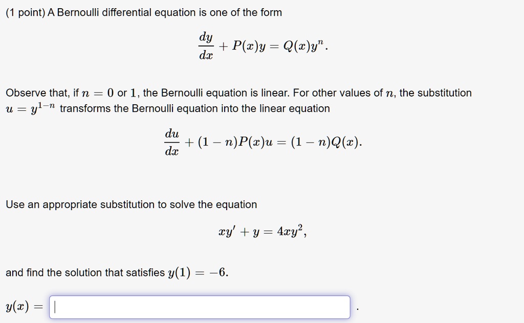 SOLVED:point) A Bernoulli differential equation is one of the form dy ...