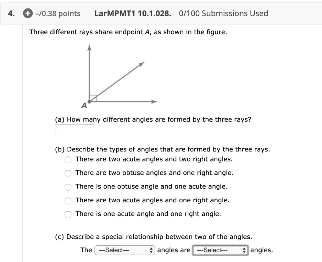 Three different rays share endpoint A, as shown in the figure. (a) How many different angles are ...