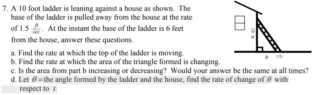 SOLVED: A 10 foot ladder is leaning against a house as shown. The base ...
