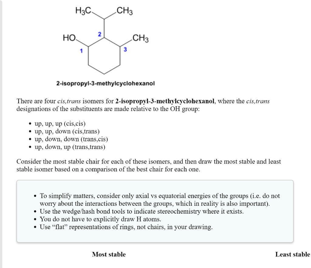 H3C CH3 2 HO 1 CH3 3 2-isopropyl-3-methylcyclohexanol There are four cis, trans isomers for 2 ...
