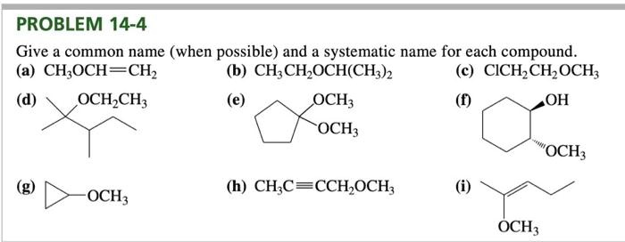 (a) CH3OCH=CH2 (b) CH3CH2OCH(CH3)2 (c) CICH2CH2OCH3 (d) OCH2CH3 (e ...