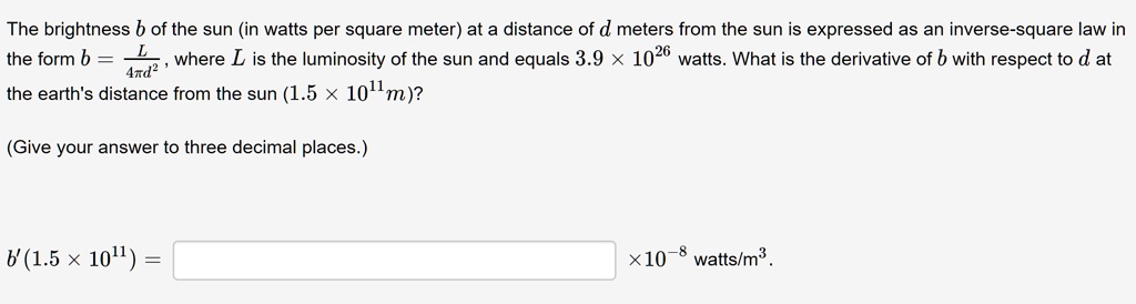 the brightness b of the sun in watts per square meter at a distance of ...