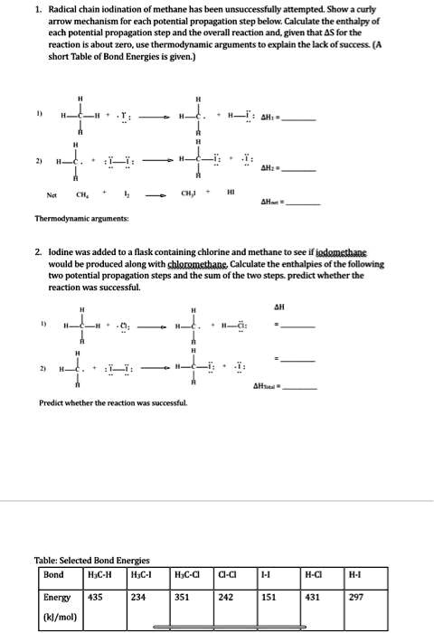 SOLVED: Help, please. 1. Radical chain iodination of methane has been ...