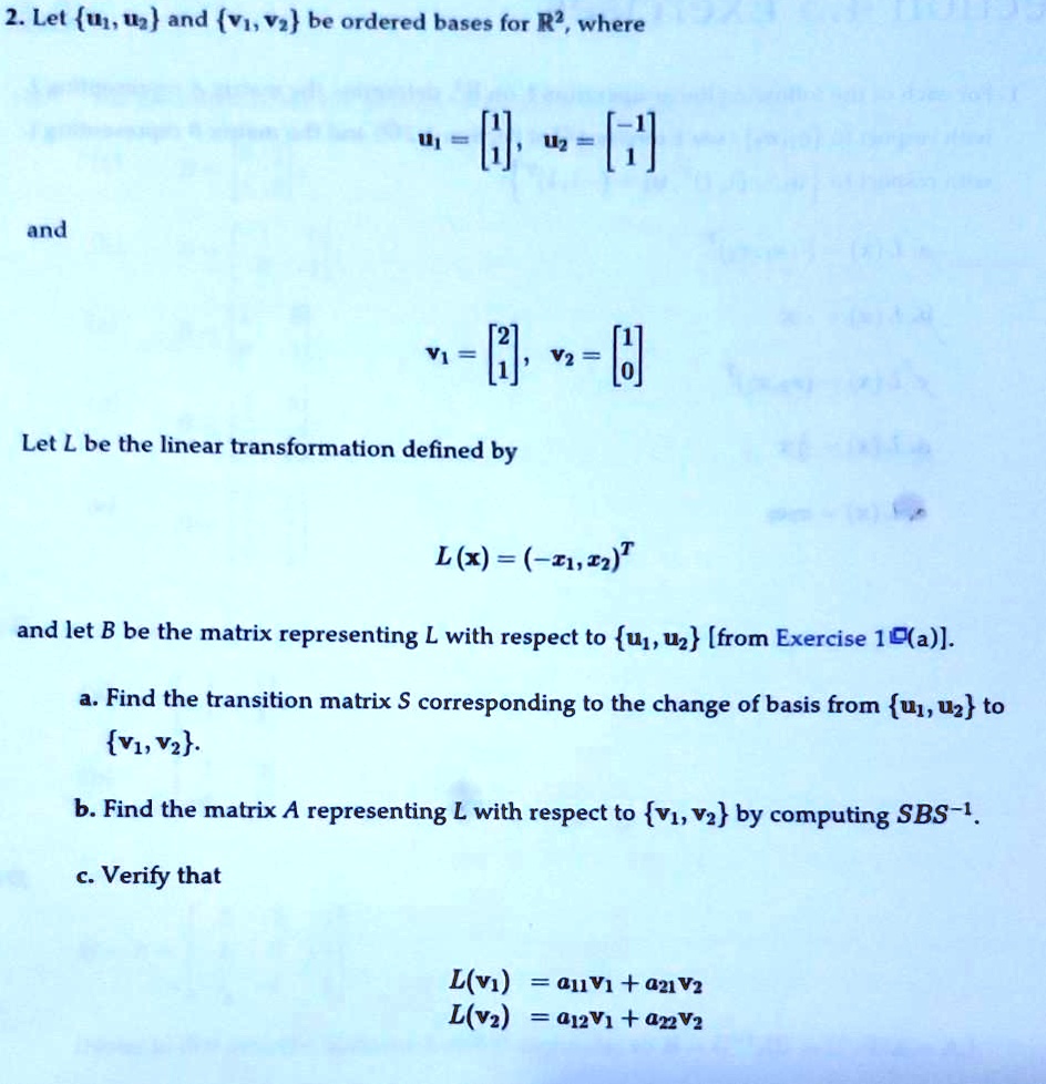 2 lel u1 uz and v1 vz be ordered bases for r2 where wi j hj and vi v2 let l be the linear ...