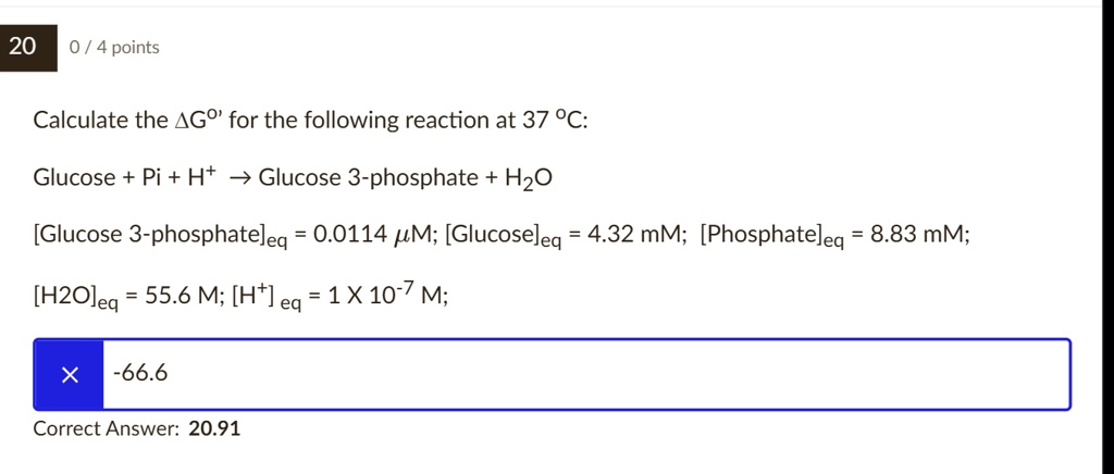 20 0 4 points calculate the delta go for the following reaction at 37 ...