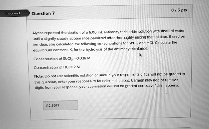 0 5 pts incorect question 7 alyssa repeated the titration of 500 ml ...