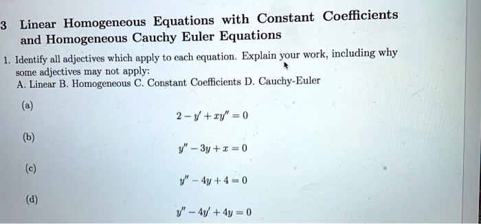 SOLVED: Linear Homogeneous Equations with Constant Coefficients and ...
