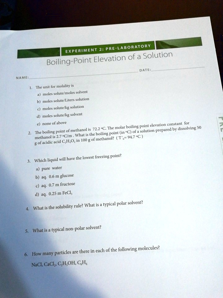 SOLVED: EXPERIMENT 2: PRE LABORATORY Point Elevation of a Solution ...