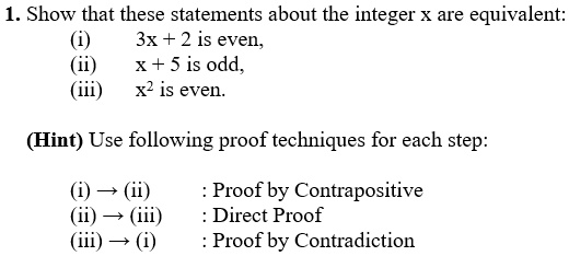 SOLVED: 1. Show that these statements about the integer x are ...